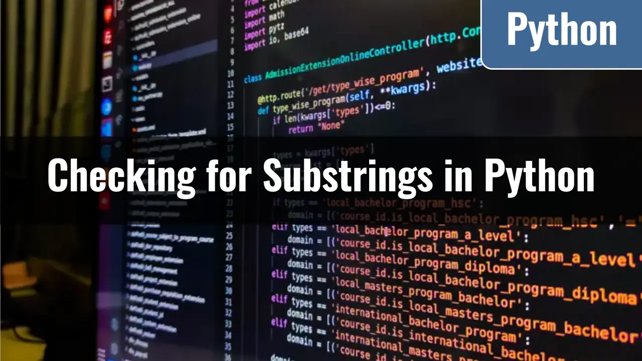 Python Checking For Substrings Using In Not In Find Clonecoding